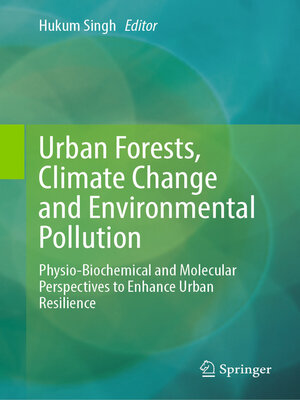 Urban Forests Climate Change And Environmental Pollution By Hukum